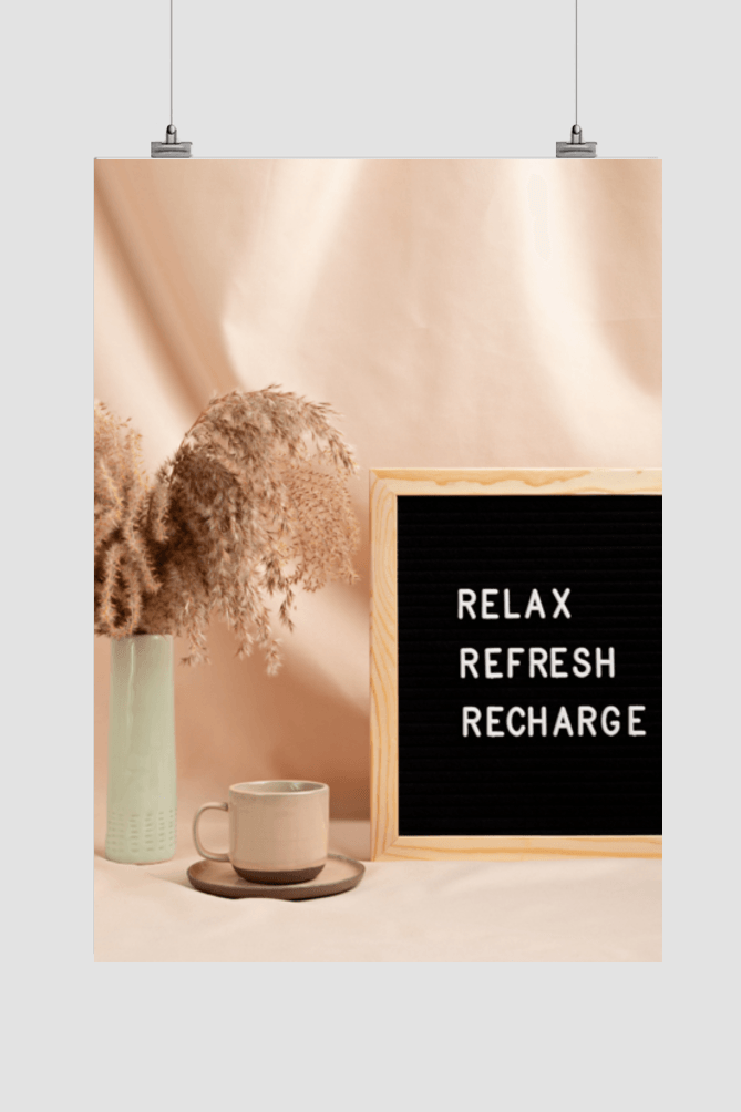 Poster- Relax Refresh Recharge – Ninetyzone